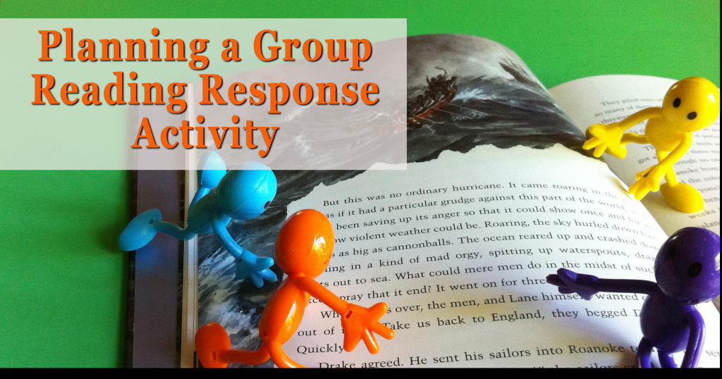 Planning a Group Reading Response Activity