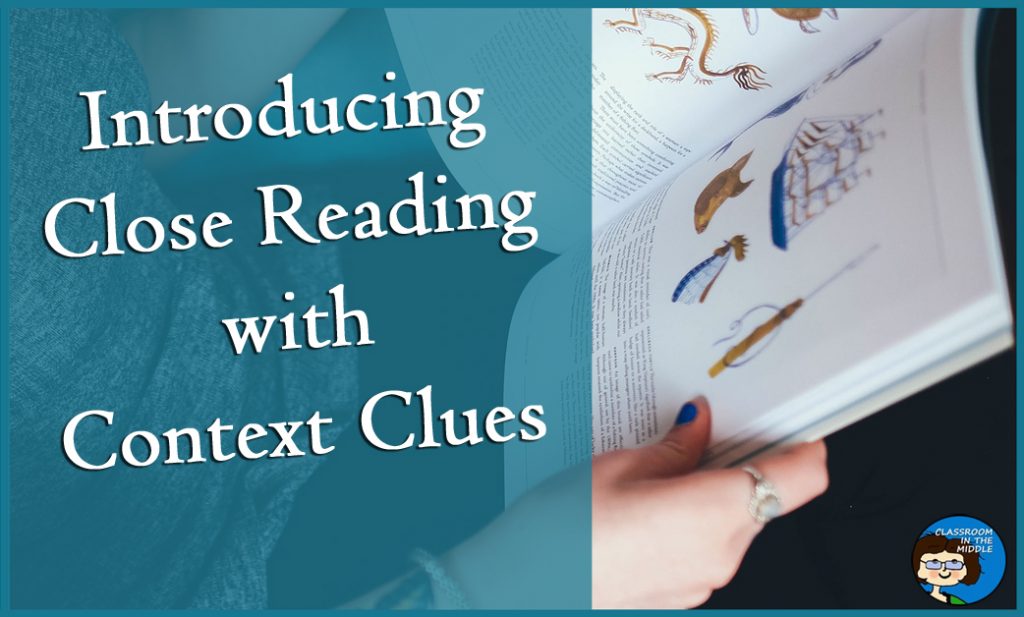 Introducing Close Reading with Context Clues