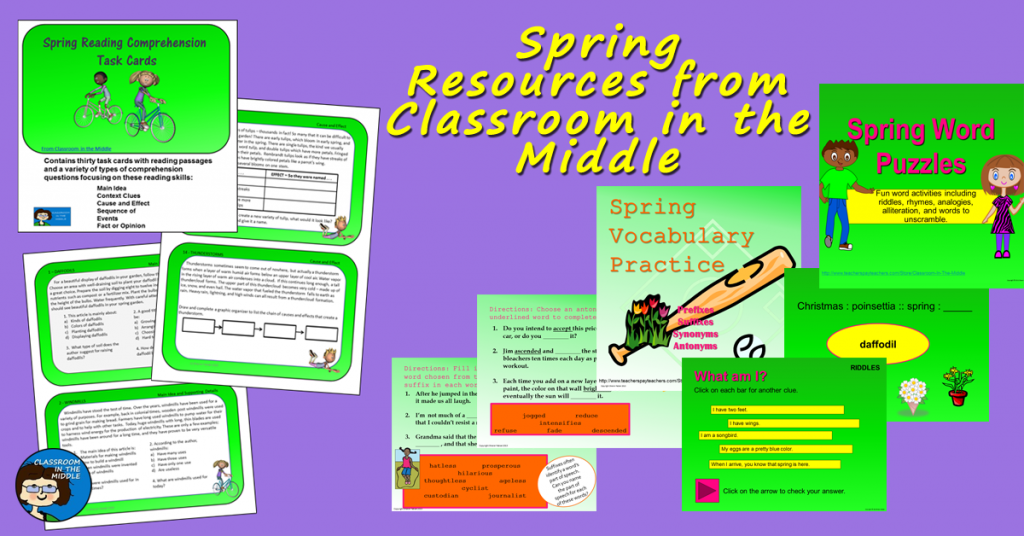 Spring Resources from Classroom in the Middle