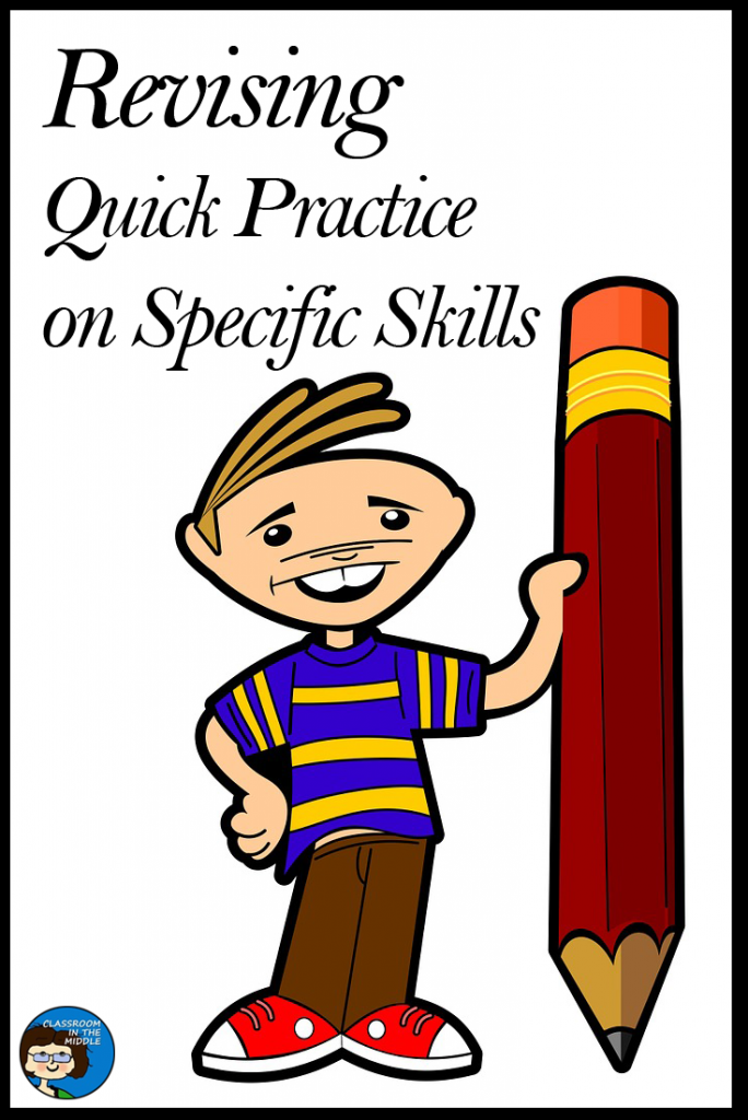 Revising- Quick Practice on Specific Skills