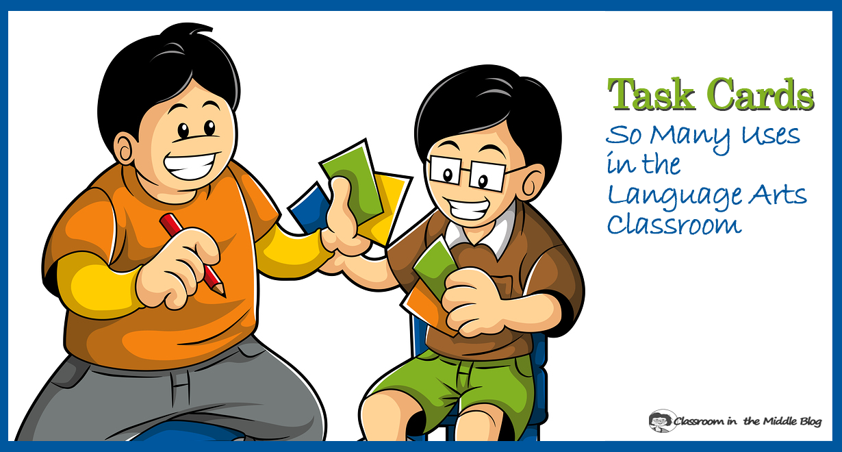 Task Cards So Many Uses In The Language Arts Classroom