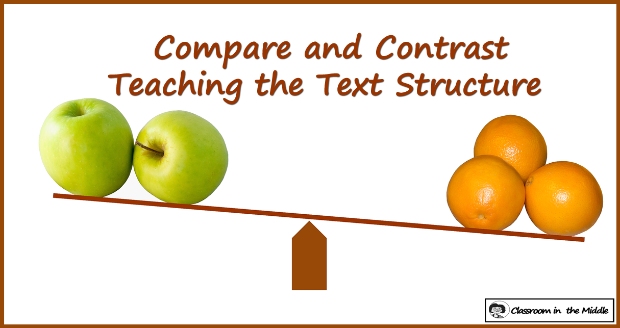 Compare And Contrast Teaching The Text Structure