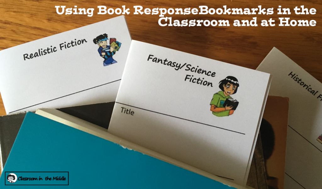 Using Book Response Bookmarks in the Classroom and at Home
