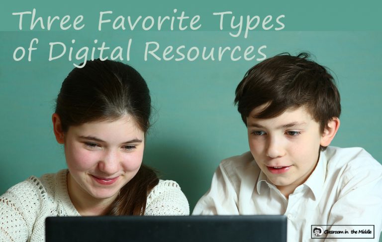 Three Favorite Types of Digital Resources