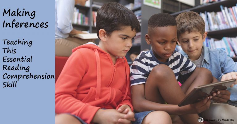 Making inferences – Teaching This Essential Reading Comprehension Skill ...