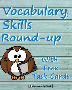 Vocabulary Skills Round-up, with Free Task Cards